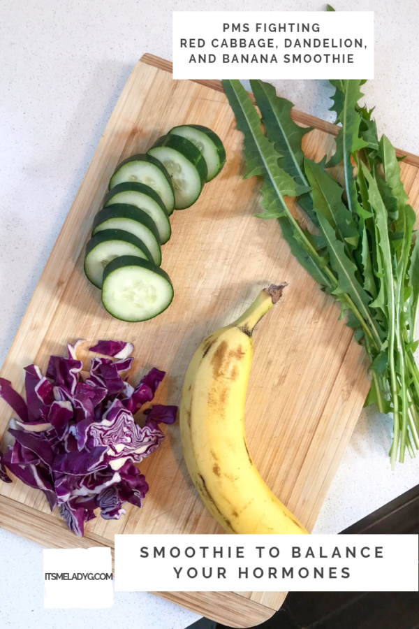 PMS Fighting Red Cabbage Dandelion & Banana Smoothie - It's Me Lady G